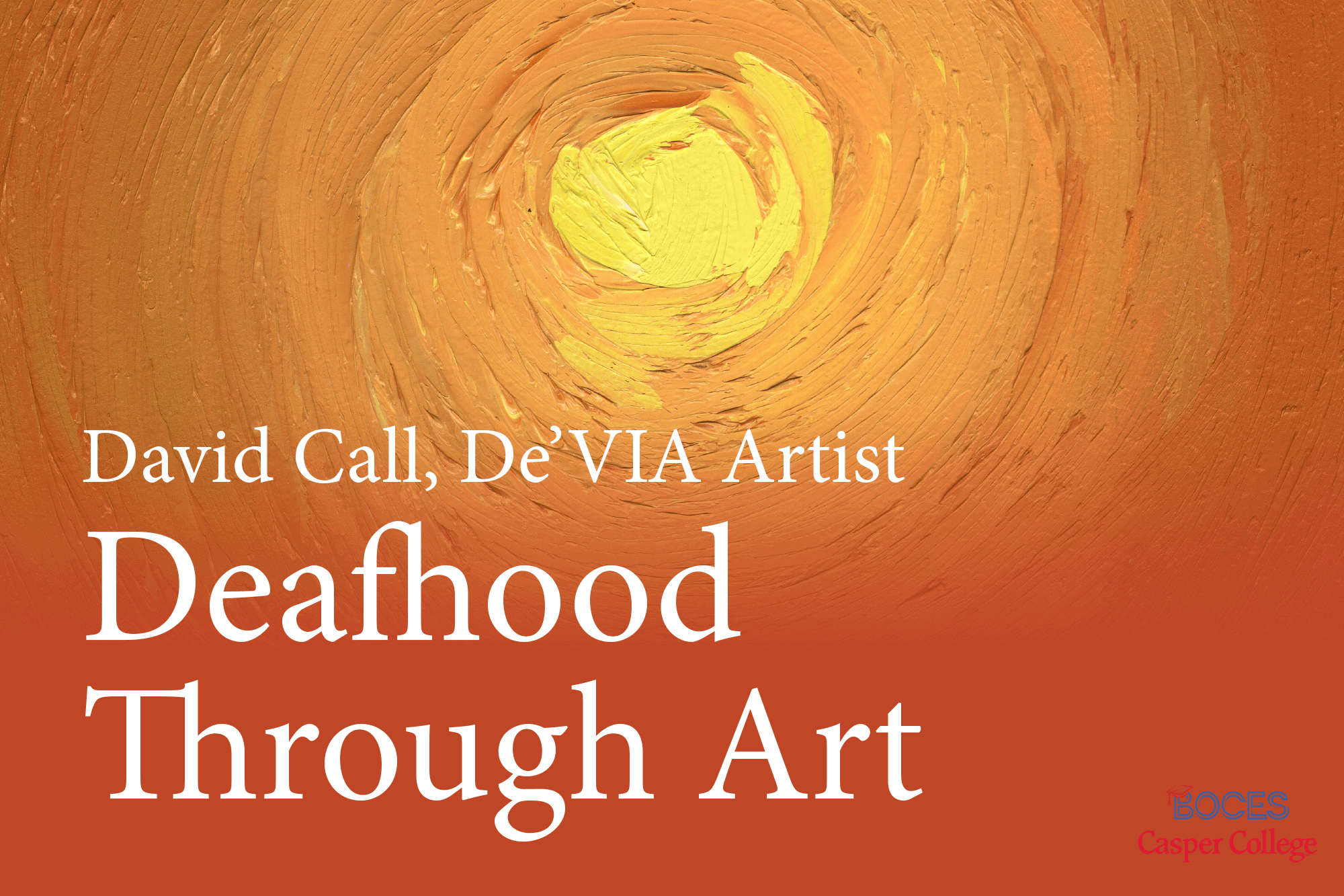 David Call Featured Artist At Sign Fest 2022 – Casper College