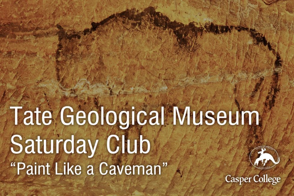 ‘Paint Like A Caveman’ Offered At April Saturday Club – Casper College