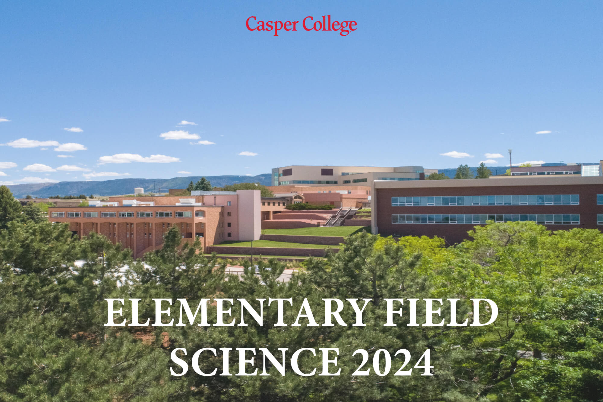 Casper College Hosts Elementary Field Science 2024 In June – Casper College