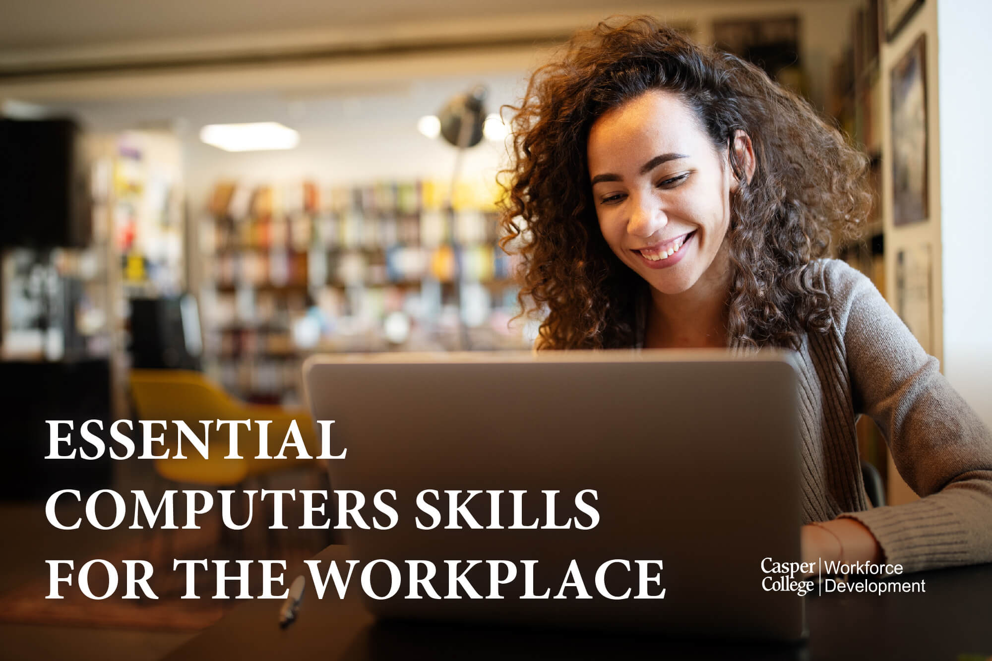 Essential Workplace Computer Skills Classes Offered At CC – Casper College