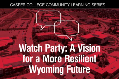 Watch Party: 'A Vision For A More Resilient Wyoming Future' – Casper ...